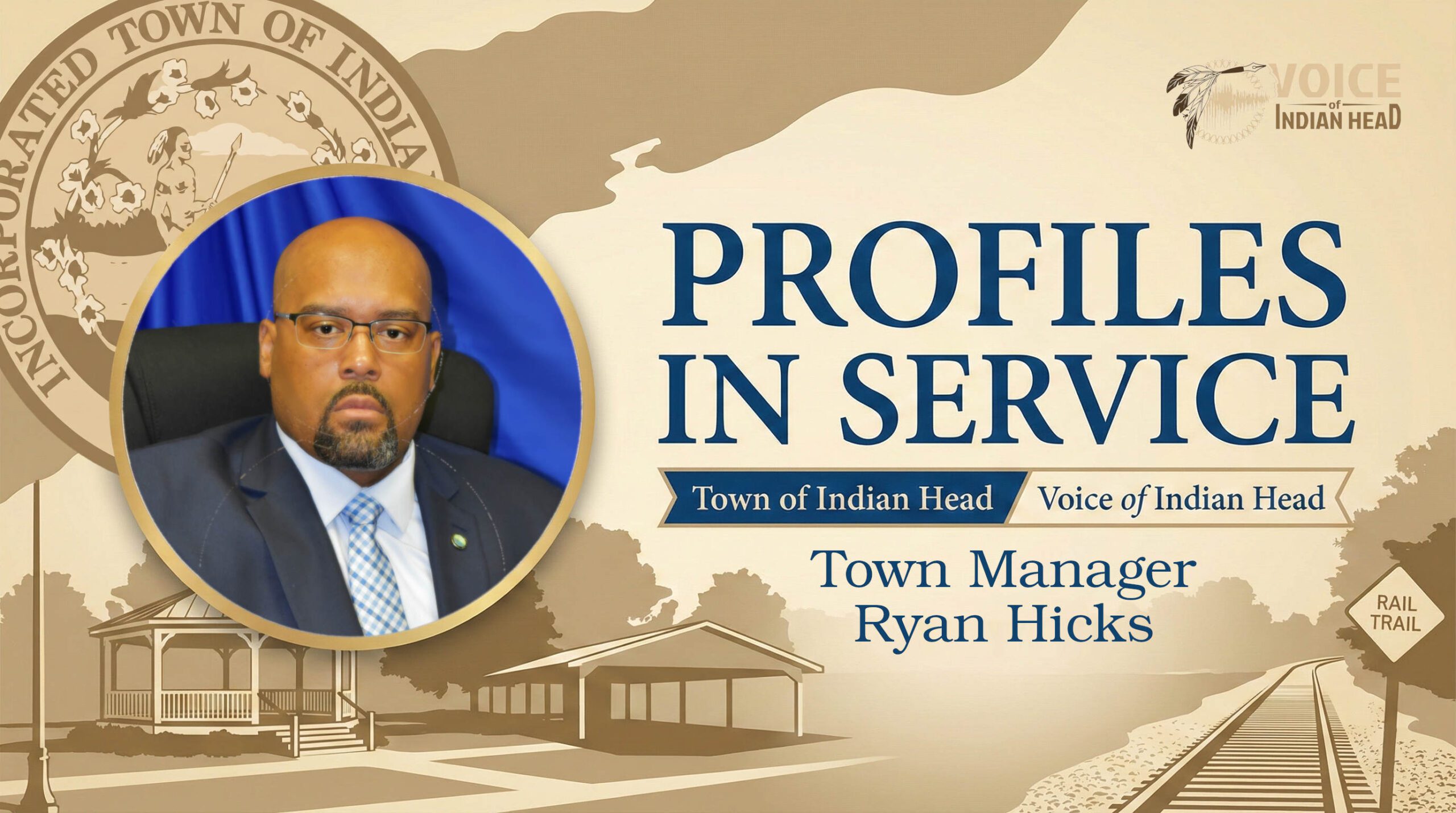 Profiles in Service: Town Manager Ryan Hicks Keeps Indian Head Running ...